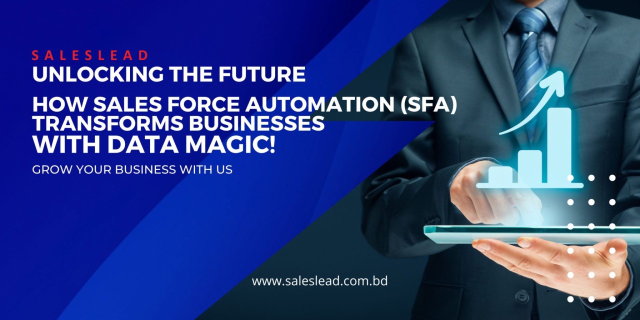 Unlocking the Future: How Sales Force Automation (SFA) Transforms ... Unlocking the Future: How Sales Force Automation (SFA) Transforms ...