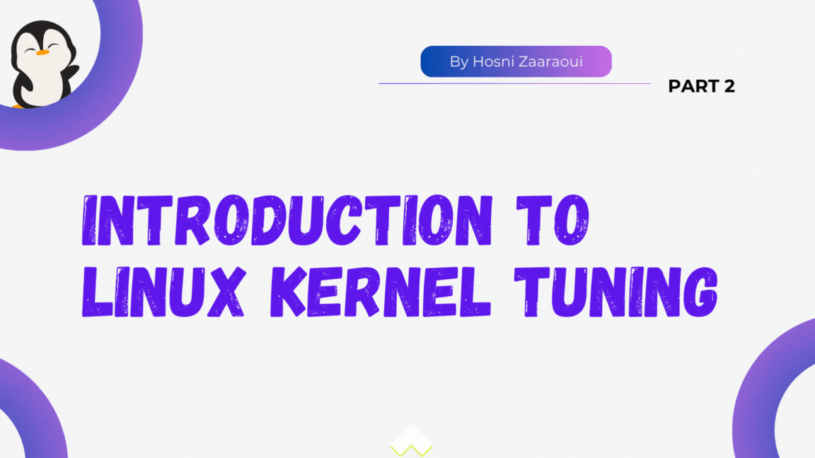 Introduction to Linux Kernel Tuning: Customizing the Kernel for Performance Introduction to Linux Kernel Tuning: Customizing the Kernel for Performance