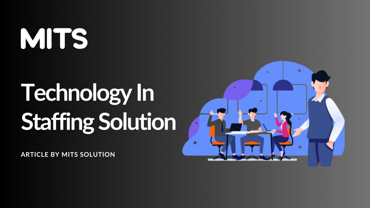 Technology In Staffing Solution Technology In Staffing Solution