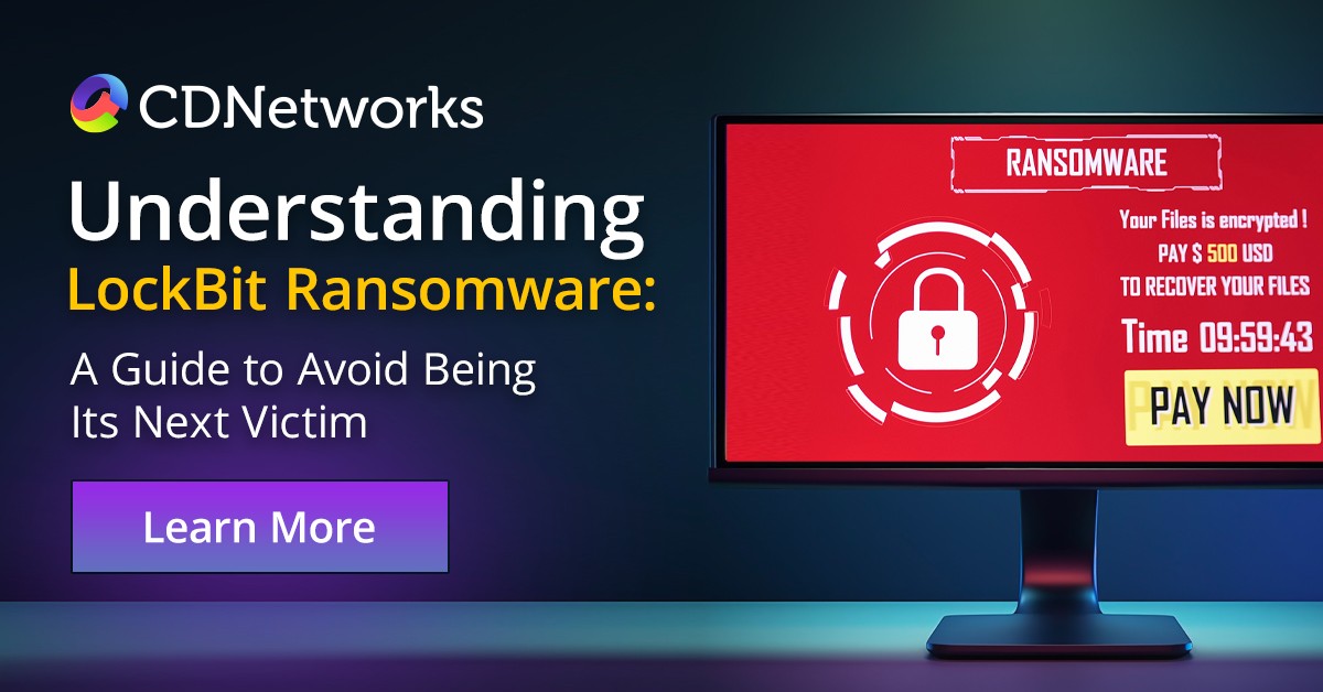 Understanding LockBit Ransomware: A Guide to Avoid Being Its Next Victim Understanding LockBit Ransomware: A Guide to Avoid Being Its Next Victim