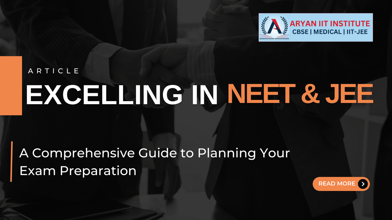 Excelling in NEET and JEE: A Comprehensive Guide to Planning Your Exam ... Excelling in NEET and JEE: A Comprehensive Guide to Planning Your Exam ...