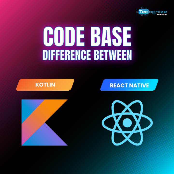 Code Base Difference between Kotlin & React native Code Base Difference between Kotlin & React native