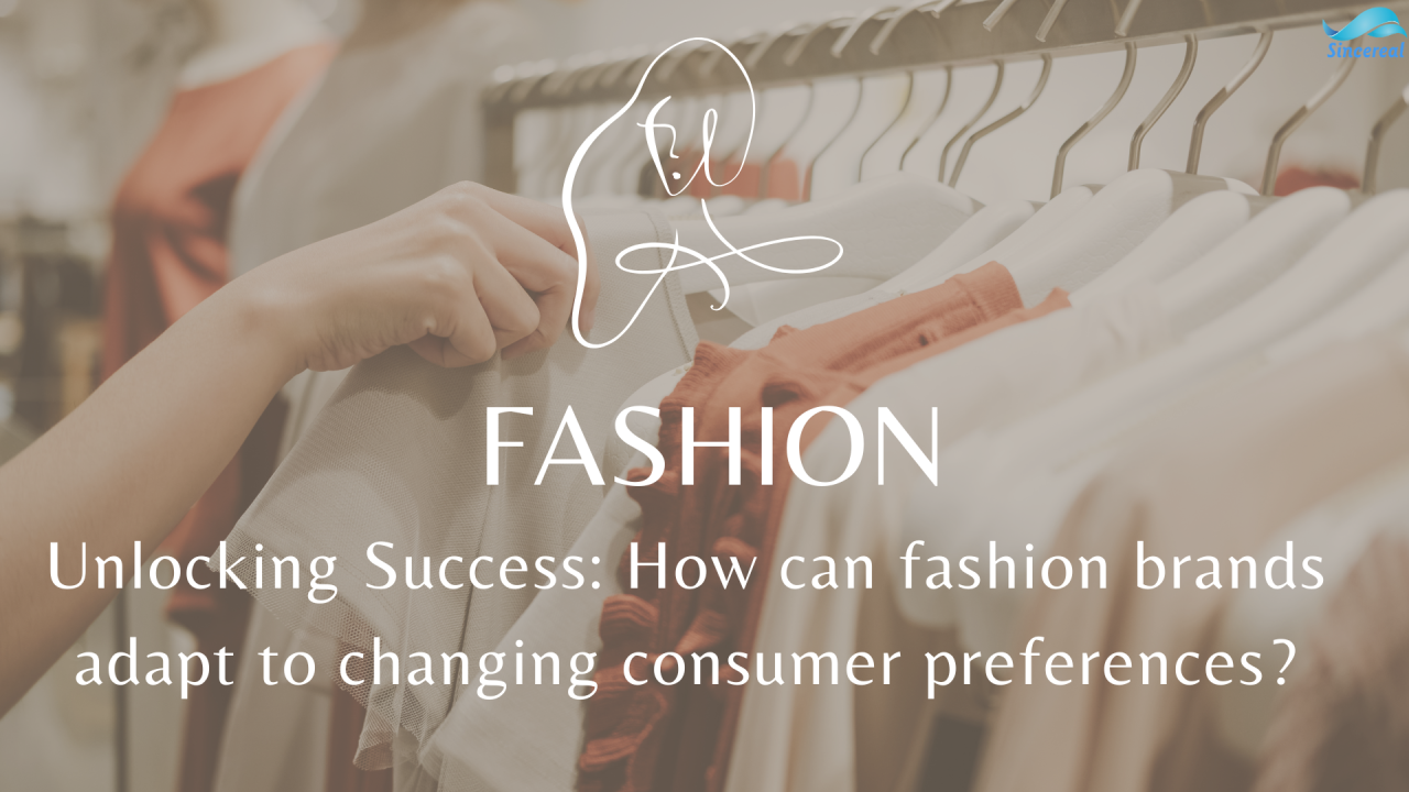 Unlocking Success: How can fashion brands adapt to changing consumer ... Unlocking Success: How can fashion brands adapt to changing consumer ...