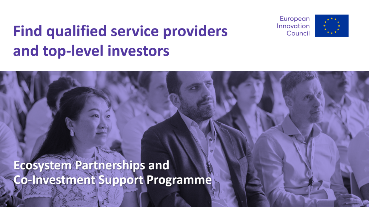 EIC Ecosystem Partnerships and Co-Investment Support Programme: find ... EIC Ecosystem Partnerships and Co-Investment Support Programme: find ...