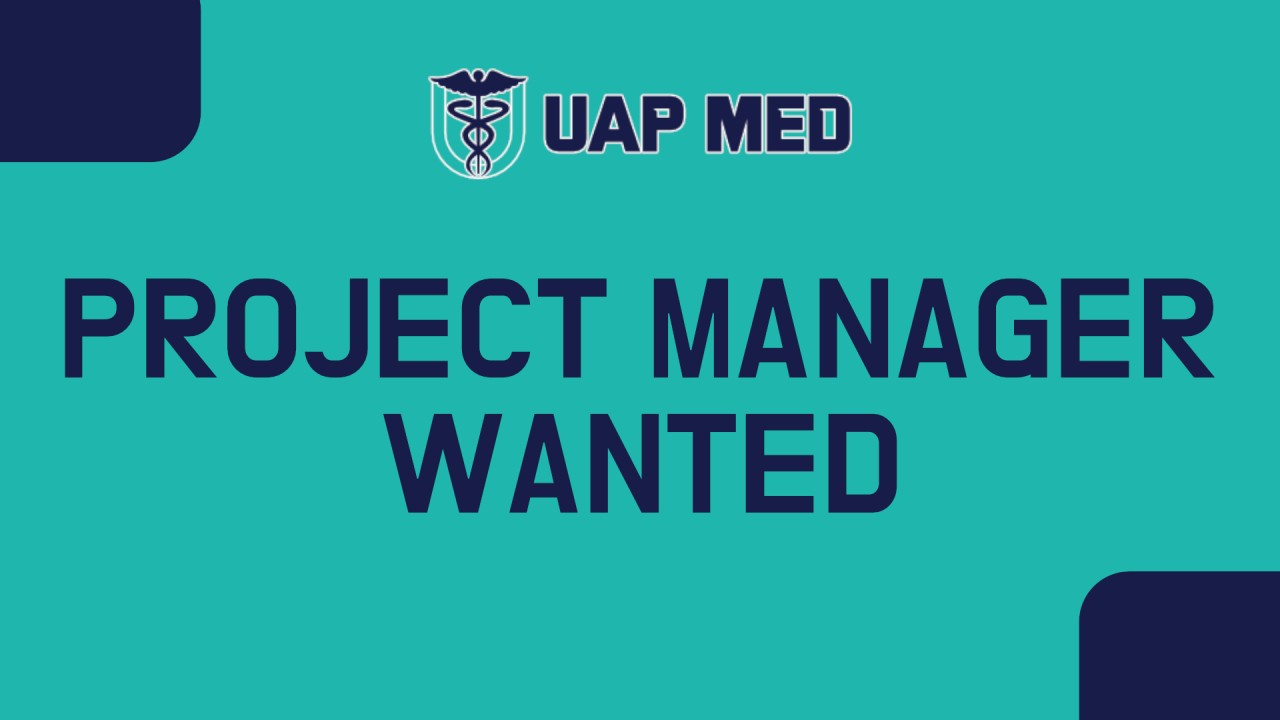 UAP Med - Project Manager Wanted UAP Med - Project Manager Wanted