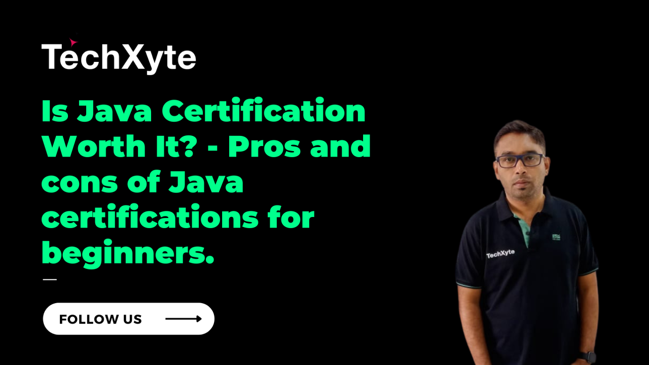 Pros and cons of Java certifications for beginners Pros and cons of Java certifications for beginners