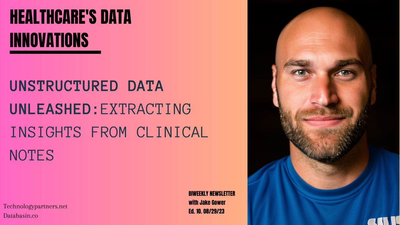 Unstructured Data Unleashed: Extracting Insights from Clinical Notes Unstructured Data Unleashed: Extracting Insights from Clinical Notes