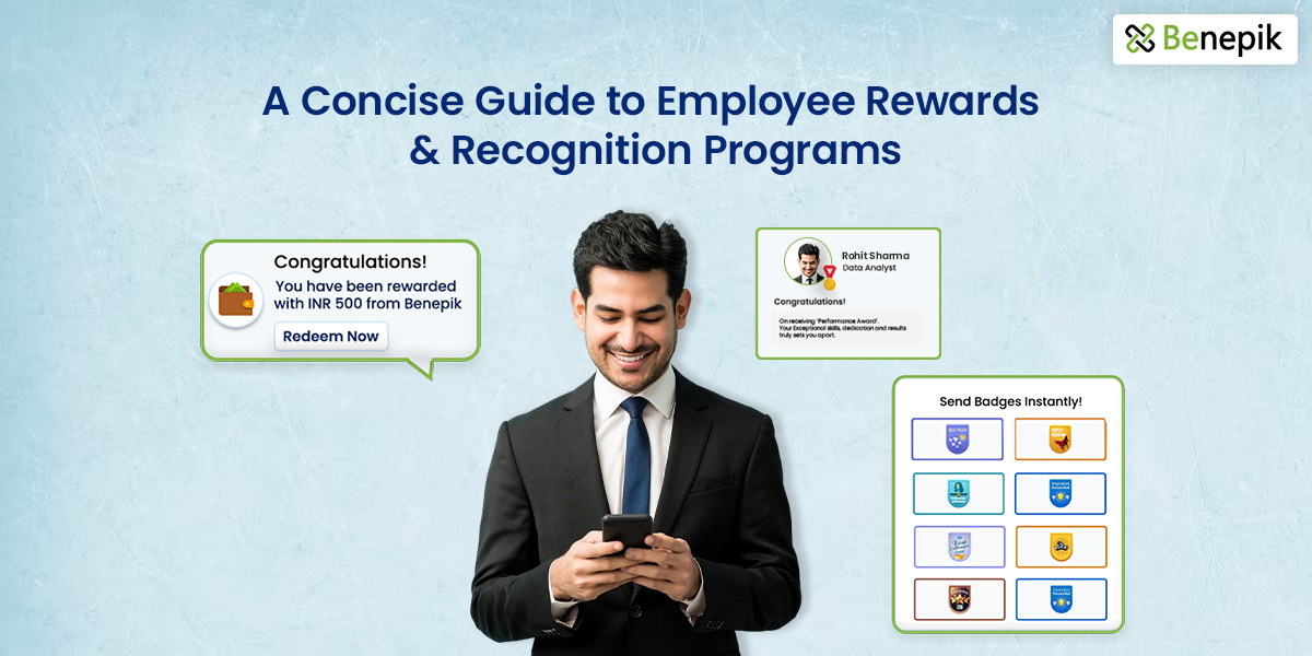 A Concise Guide to Employee Rewards & Recognition Programs A Concise Guide to Employee Rewards & Recognition Programs