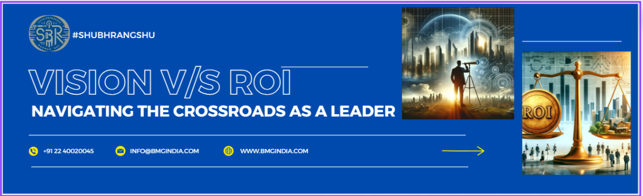 Understanding and Integrating Vision and ROI in Business Strategy Understanding and Integrating Vision and ROI in Business Strategy