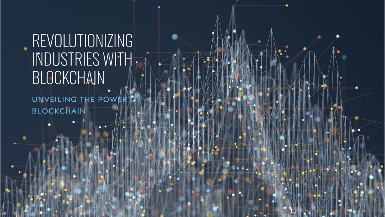 Unveiling the Power of Blockchain: Revolutionizing Industries Unveiling the Power of Blockchain: Revolutionizing Industries