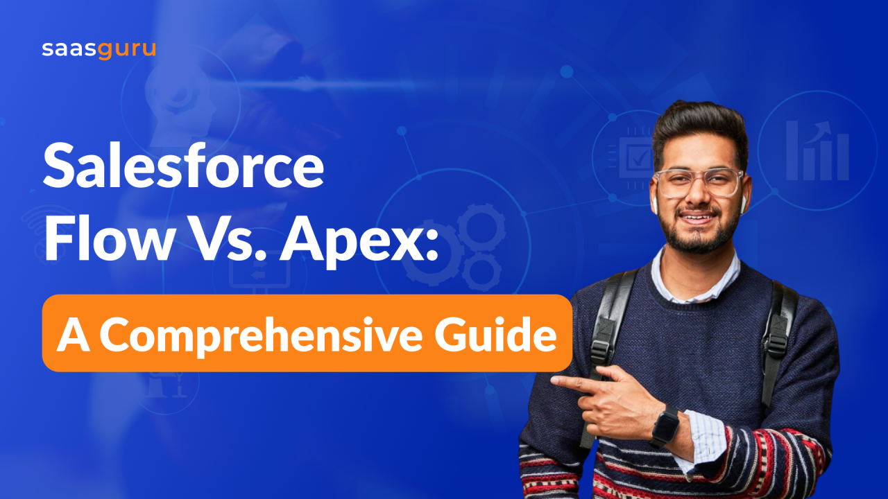 Salesforce Flow Vs. Apex Salesforce Flow Vs. Apex