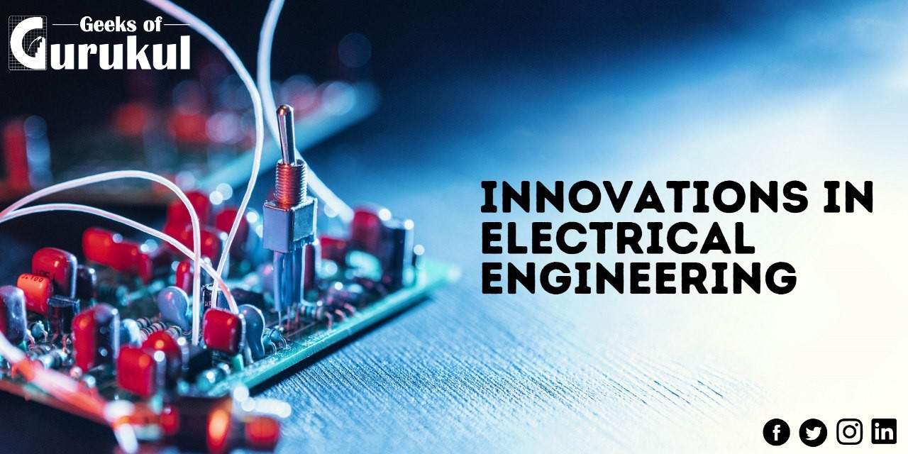 INNOVATIONS IN ELECTRICAL ENGINEERING INNOVATIONS IN ELECTRICAL ENGINEERING