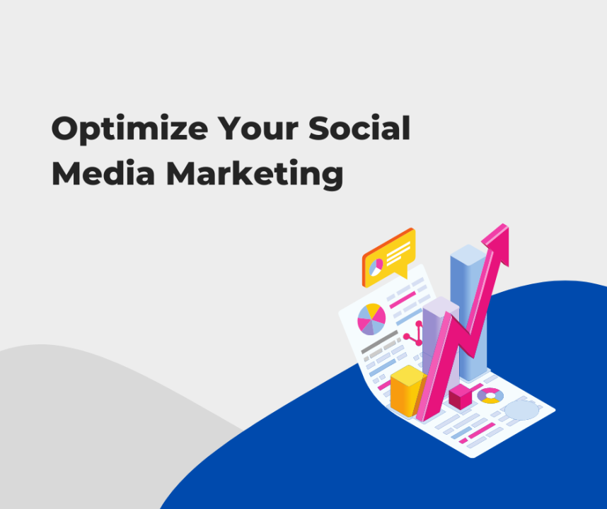 Optimize Your Social Media Marketing in 2023 Optimize Your Social Media Marketing in 2023
