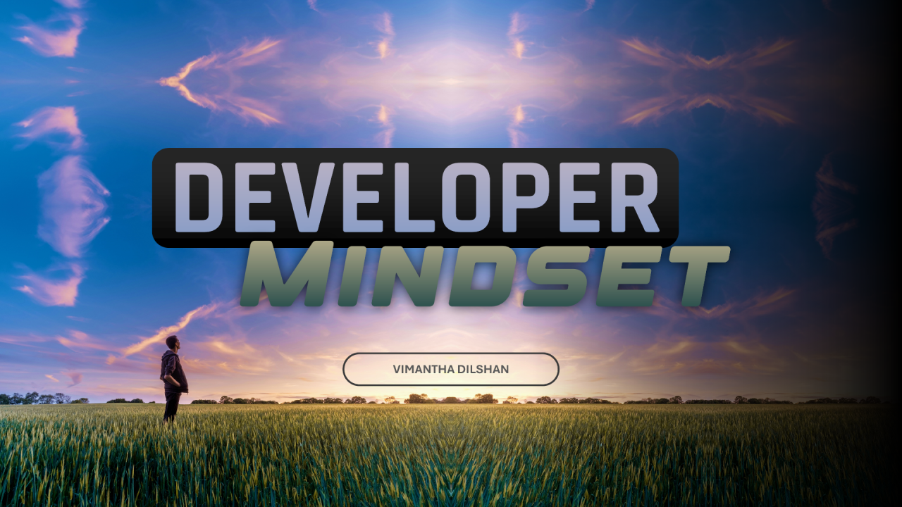 Mastering the Software Developer Mindset: Navigating Solutions ... Mastering the Software Developer Mindset: Navigating Solutions ...