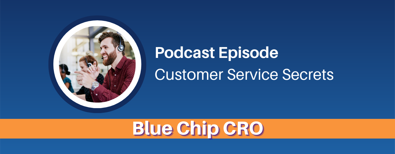 Podcast Episode-Customer Service Secrets Podcast Episode-Customer Service Secrets