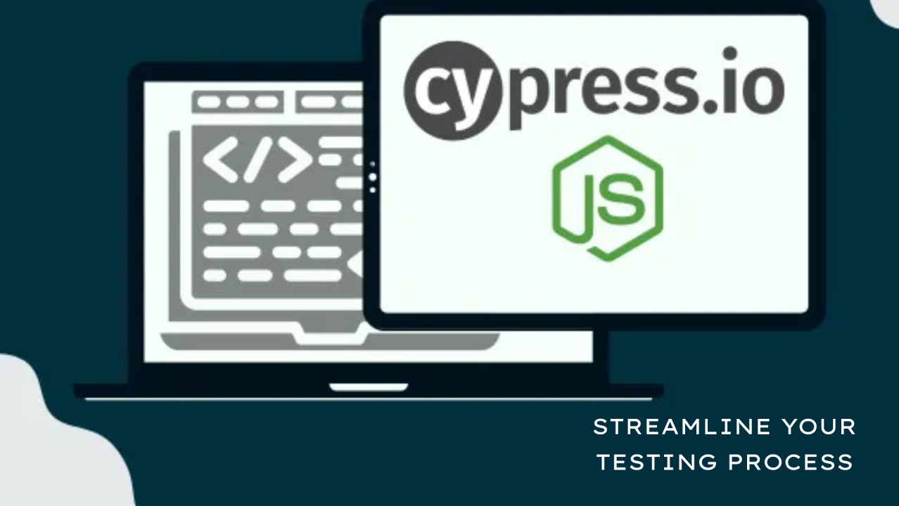 Streamline Your Testing: Elevate Your Workflow with Cypress Streamline Your Testing: Elevate Your Workflow with Cypress