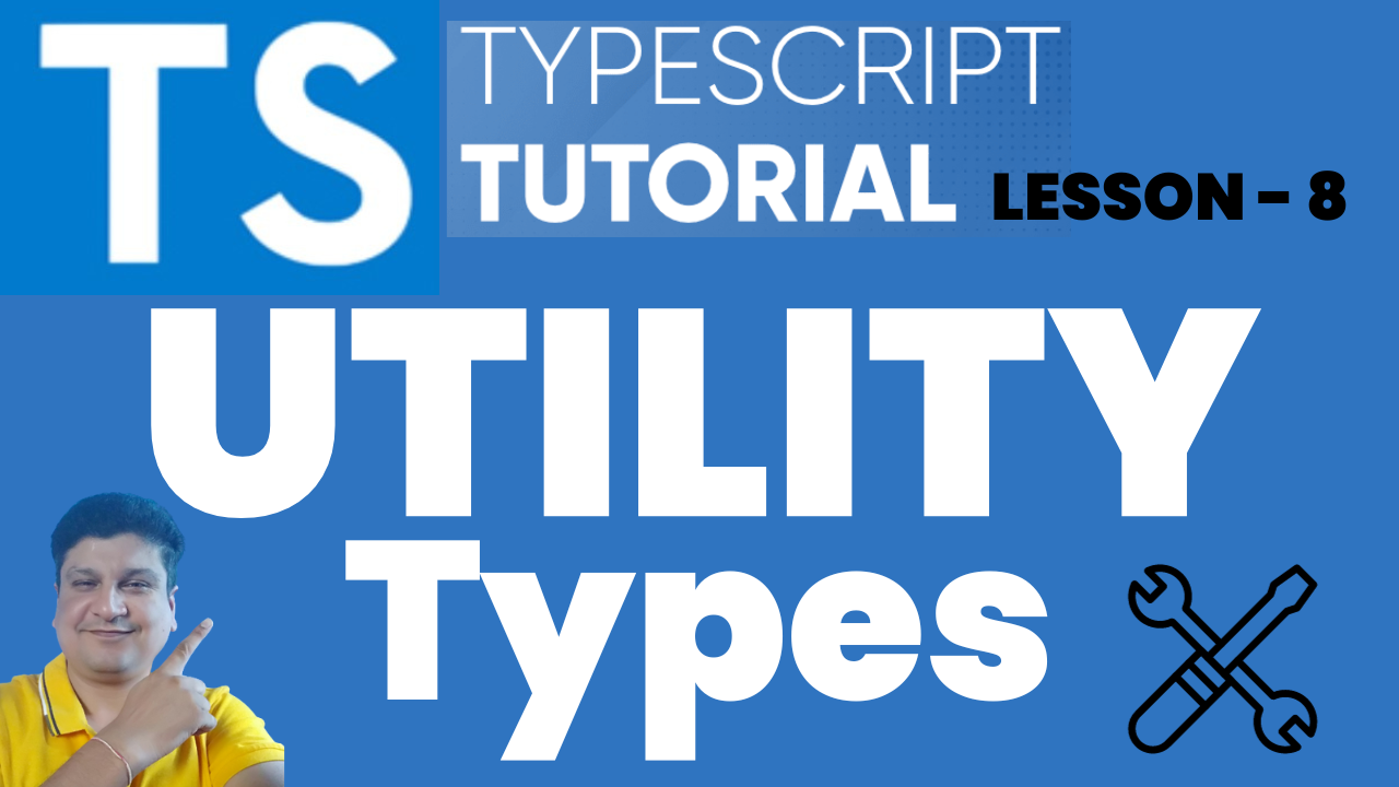 TypeScript Utility Types Tutorial with Examples for JavaScript Developers TypeScript Utility Types Tutorial with Examples for JavaScript Developers