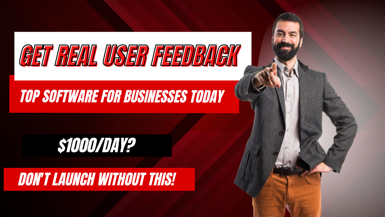 Stop Guessing! Get REAL User Feedback with These Top 7 Tools (2024) Stop Guessing! Get REAL User Feedback with These Top 7 Tools (2024)