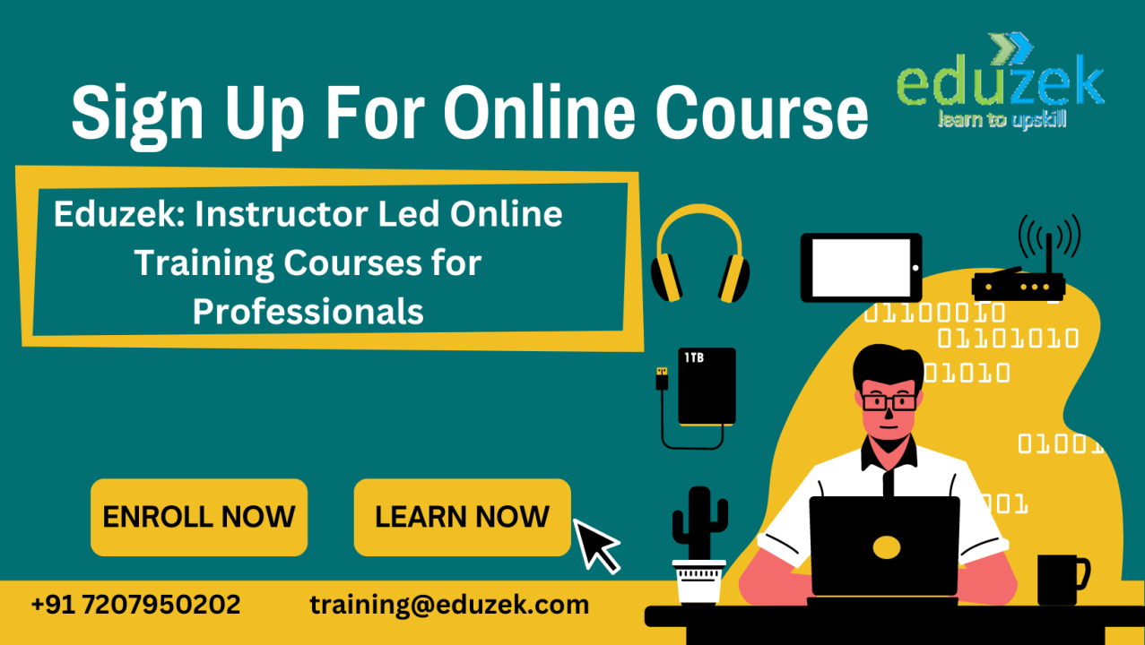 Eduzek: Instructor Led Online Training Courses for Professionals Eduzek: Instructor Led Online Training Courses for Professionals