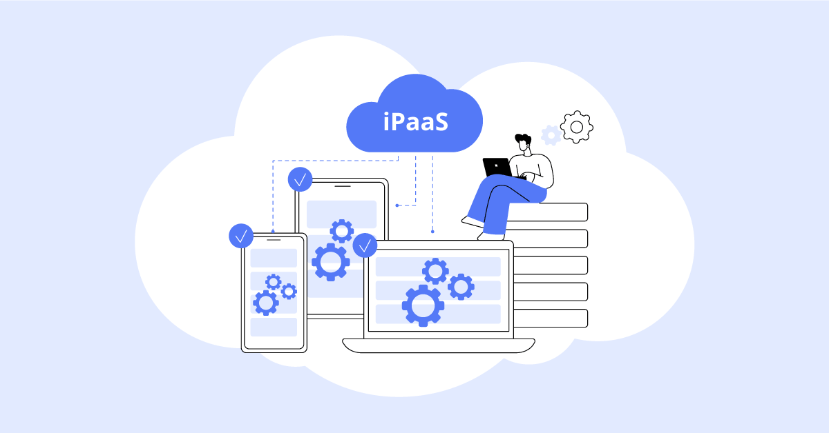 Unlocking Efficiency and Excellence with iPaaS for SaaS: Understanding ... Unlocking Efficiency and Excellence with iPaaS for SaaS: Understanding ...