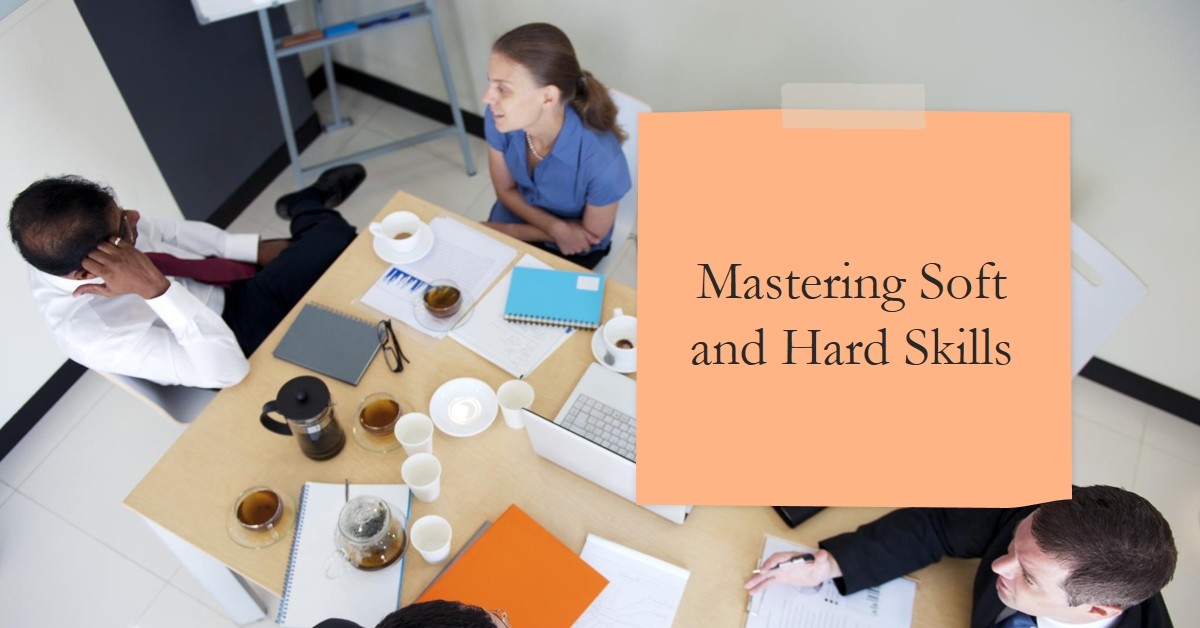 The Importance of Soft vs. Hard Skills The Importance of Soft vs. Hard Skills