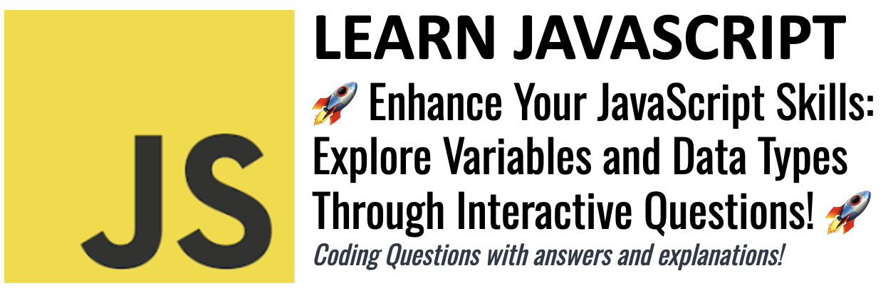 🚀 Enhance Your JavaScript Skills: Explore Variables and Data Types ... 🚀 Enhance Your JavaScript Skills: Explore Variables and Data Types ...