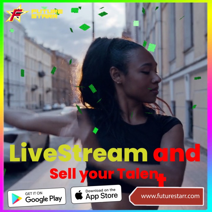 Live Stream and Sell Your Talent on FutureStarr Live Stream and Sell Your Talent on FutureStarr