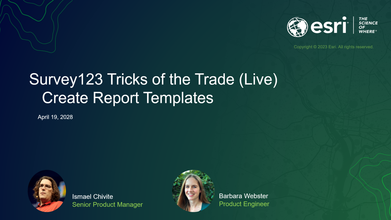 Survey123 Reports: Getting Started Survey123 Reports: Getting Started
