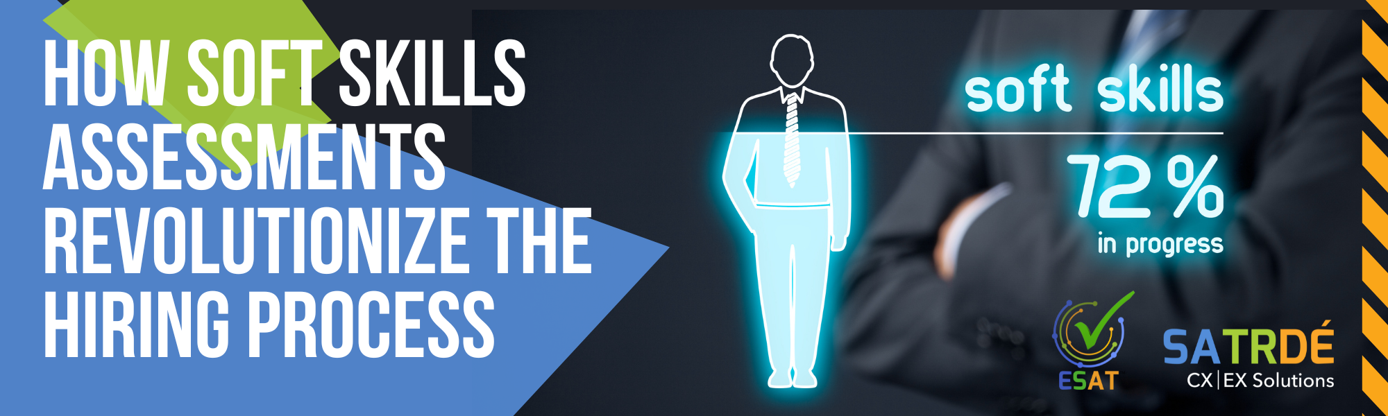 How Soft Skills Assessments Revolutionize the Hiring Process How Soft Skills Assessments Revolutionize the Hiring Process