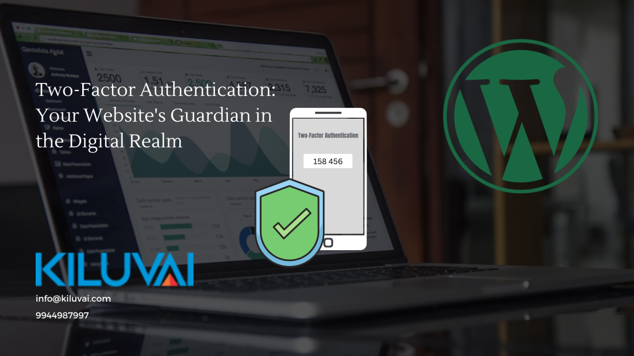 Enhancing WordPress Security: The Power of Two-Factor Authentication ... Enhancing WordPress Security: The Power of Two-Factor Authentication ...