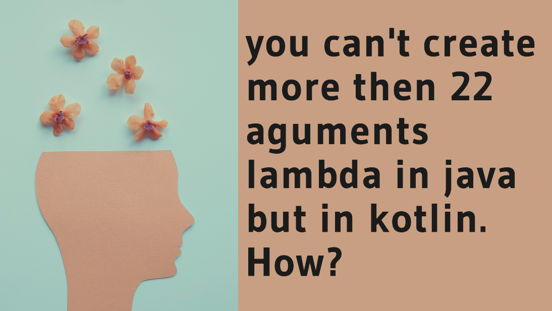 Limitation of Lambda Expressions in Java Overcome by Kotlin Limitation of Lambda Expressions in Java Overcome by Kotlin