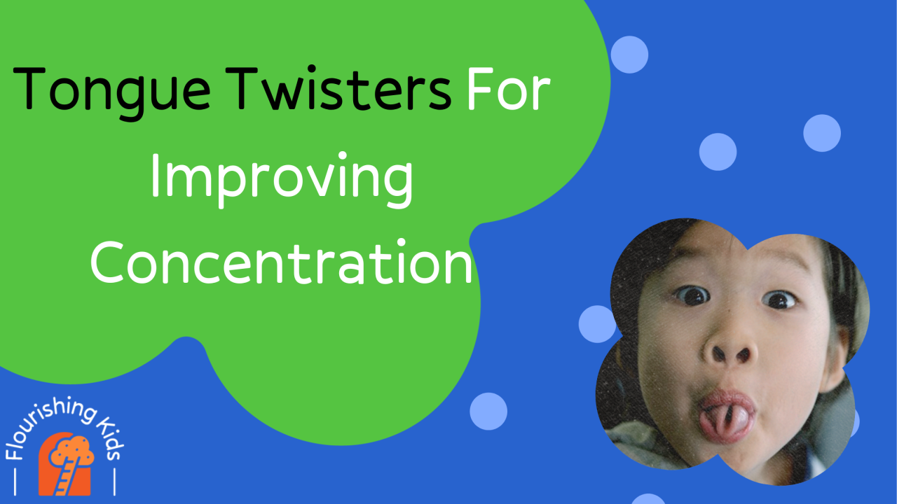 Tongue Twisters For Improving Concentration! Tongue Twisters For Improving Concentration!