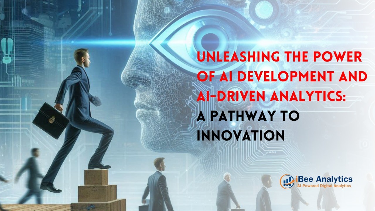 Unleashing the Power of AI Development and AI-Driven Analytics: A ... Unleashing the Power of AI Development and AI-Driven Analytics: A ...