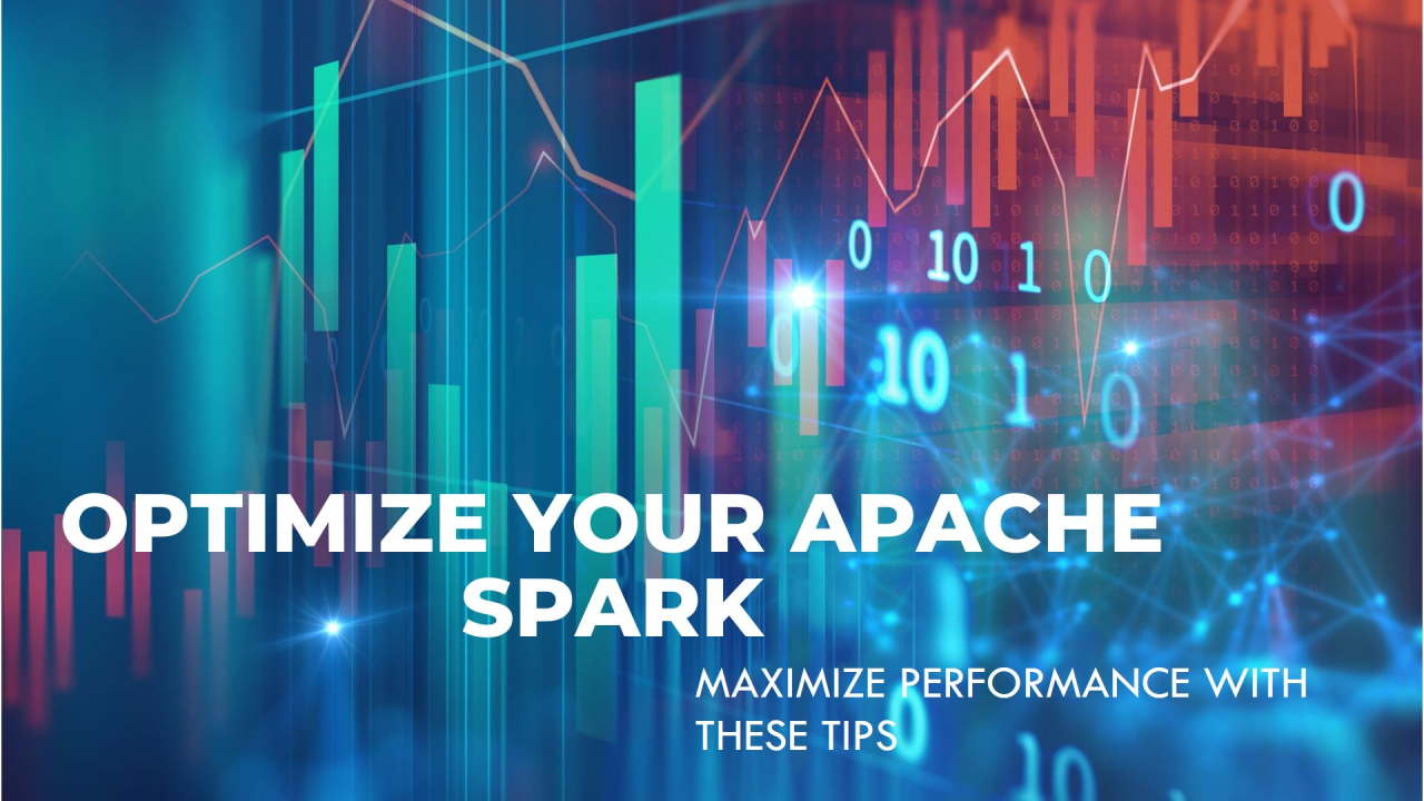 Apache Spark Optimizations (Cont....) Apache Spark Optimizations (Cont....)