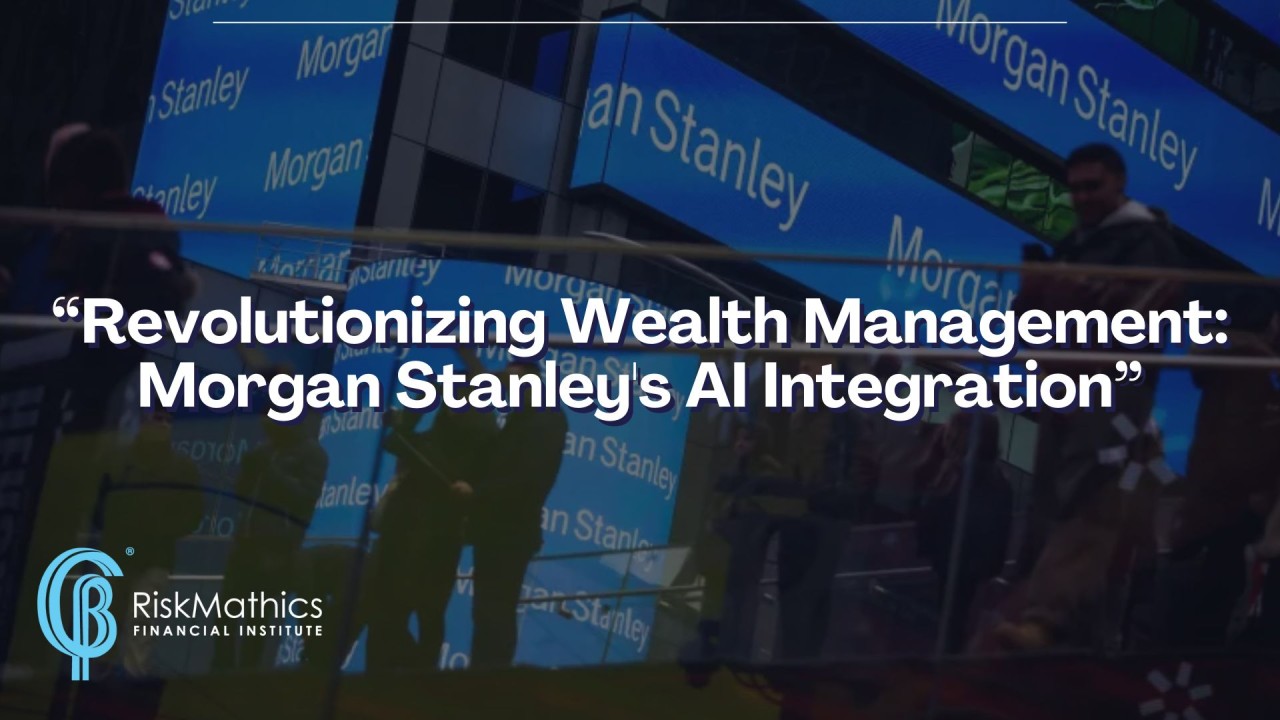 “Revolutionizing Wealth Management: Morgan Stanley's AI Integration” “Revolutionizing Wealth Management: Morgan Stanley's AI Integration”