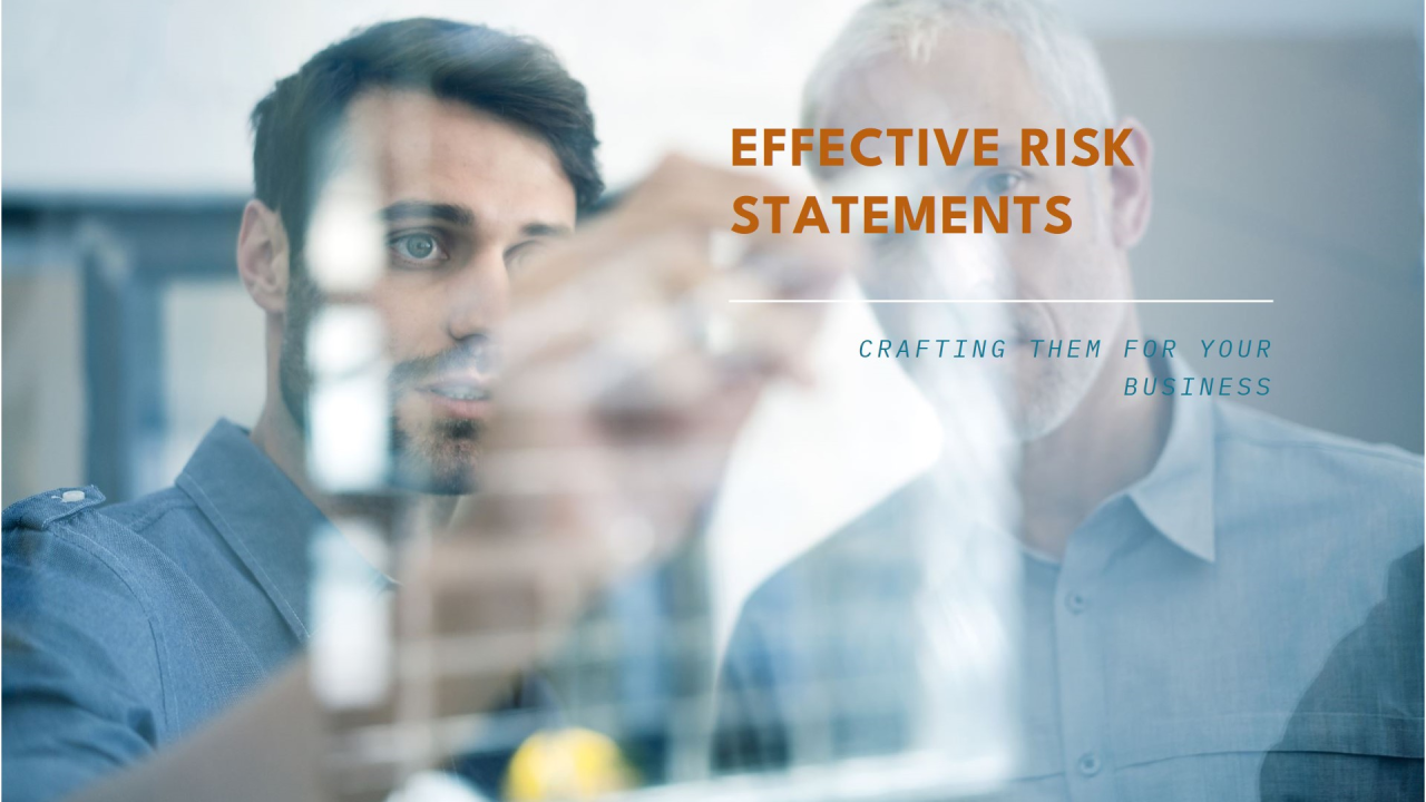 Crafting Effective Risk Statements Crafting Effective Risk Statements