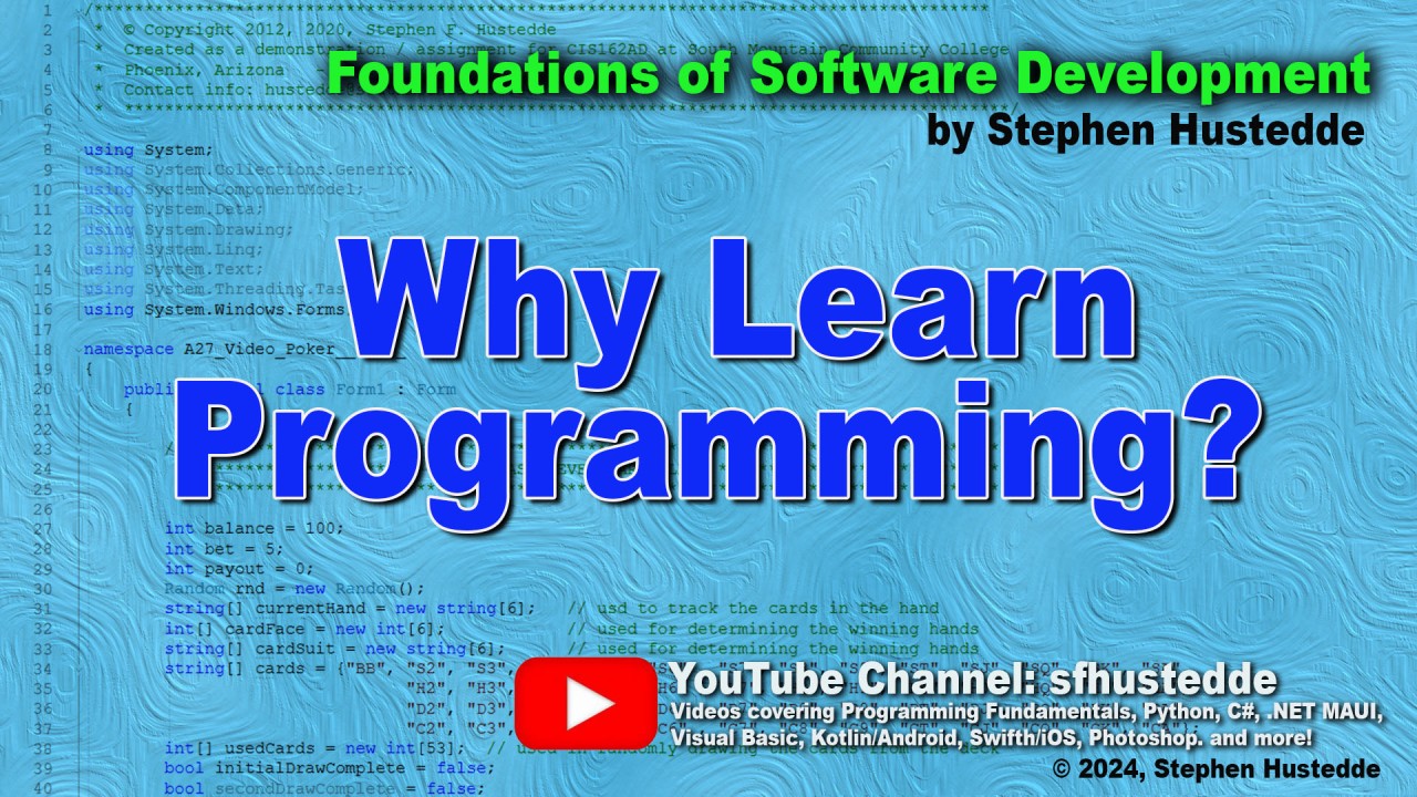 Why Learn Programming? Why Learn Programming?