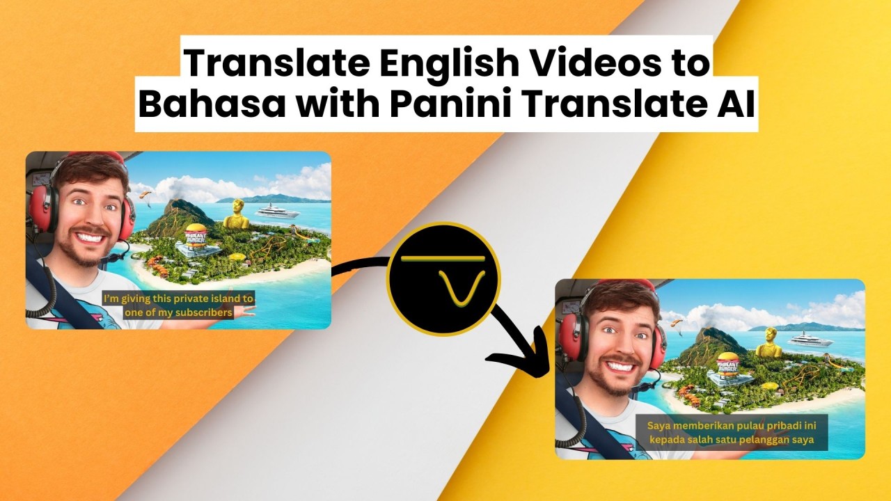 Effortlessly Translate English Videos to Bahasa with Panini Translate Effortlessly Translate English Videos to Bahasa with Panini Translate