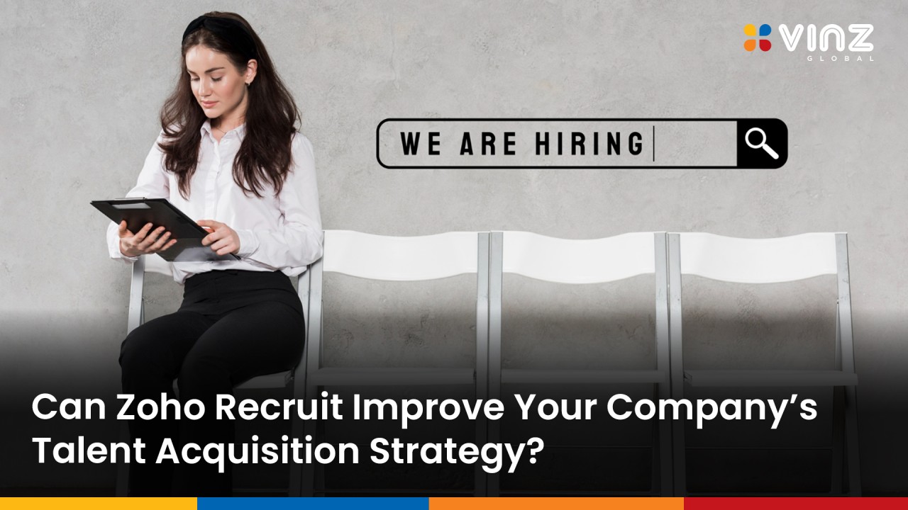 Can Zoho Recruit Improve Your Company’s Talent Acquisition Can Zoho Recruit Improve Your Company’s Talent Acquisition