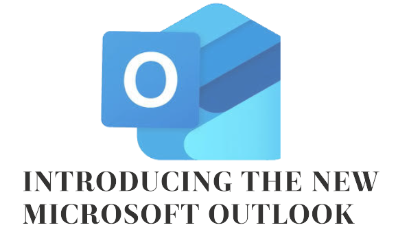 The New Outlook for Windows The New Outlook for Windows