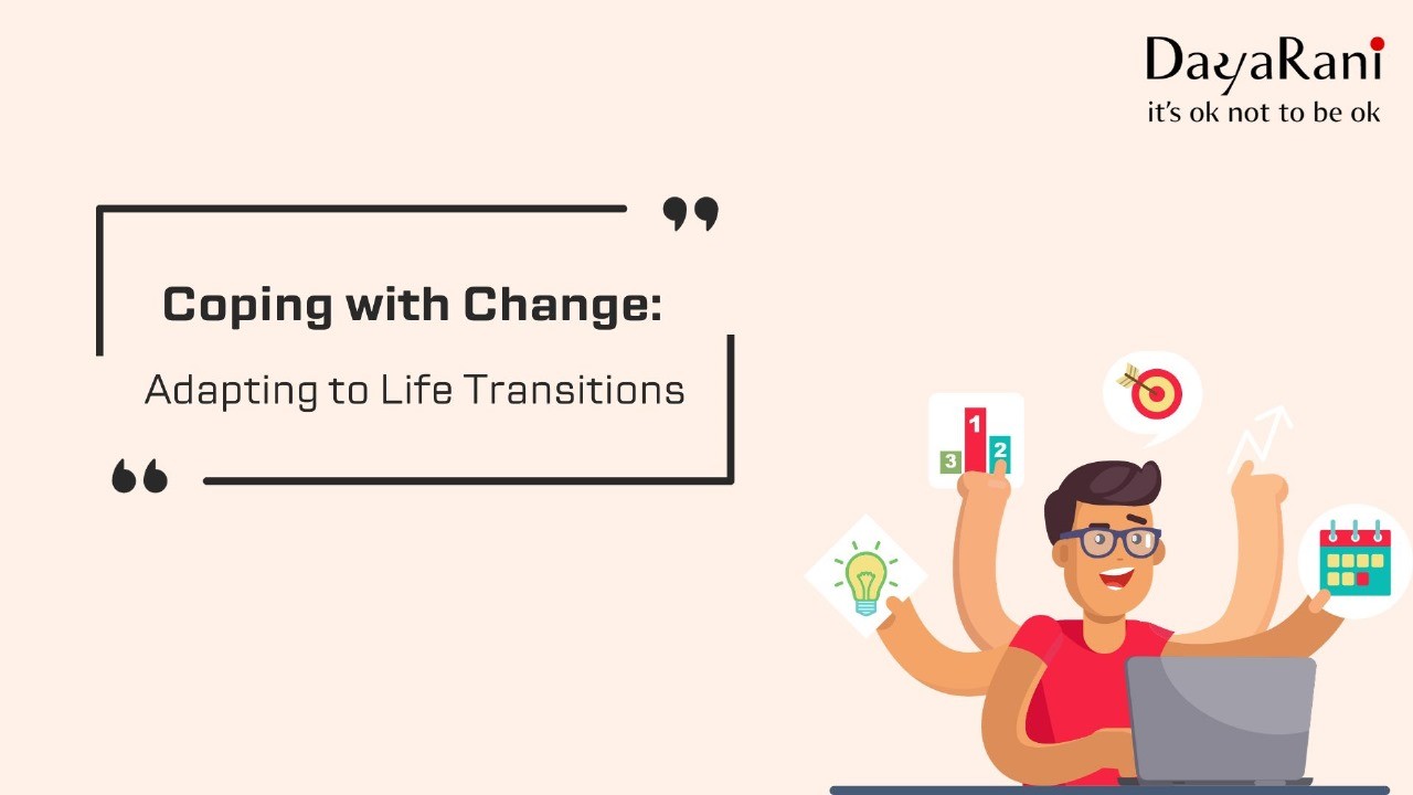 Coping with Change: Adapting to Life Transitions Coping with Change: Adapting to Life Transitions