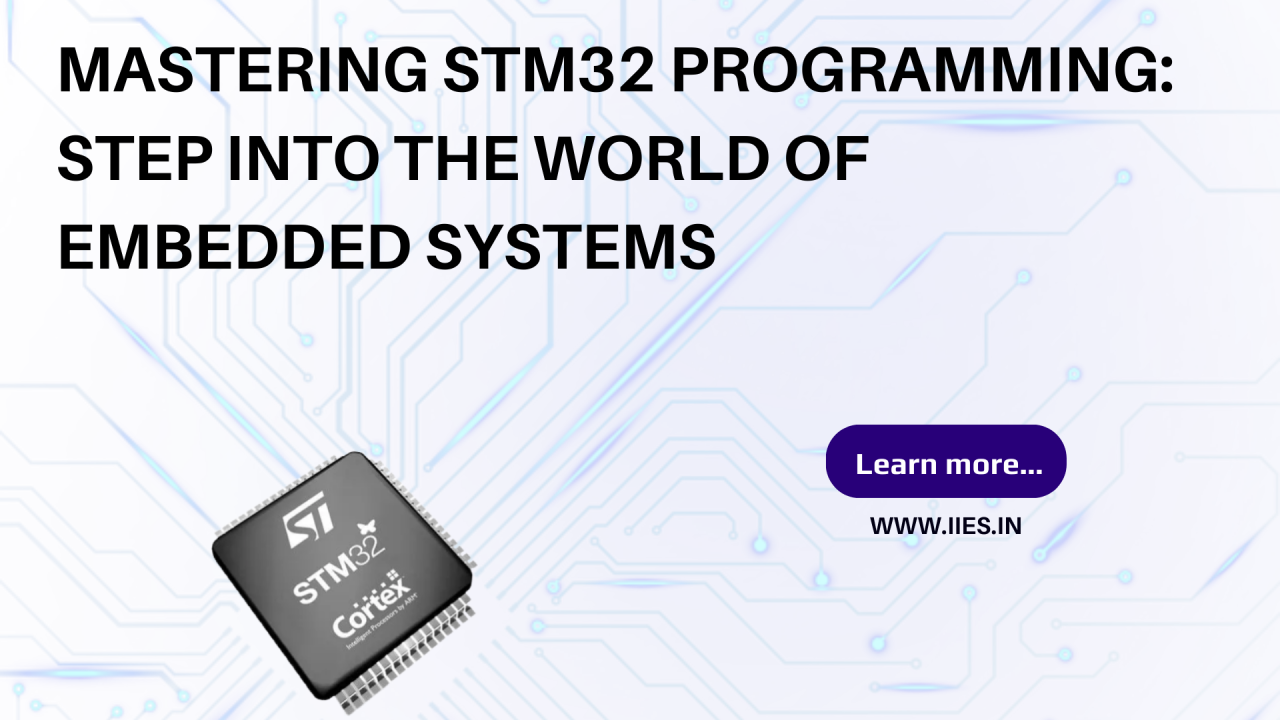 Mastering STM32 Programming: Step into the World of Embedded Systems Mastering STM32 Programming: Step into the World of Embedded Systems