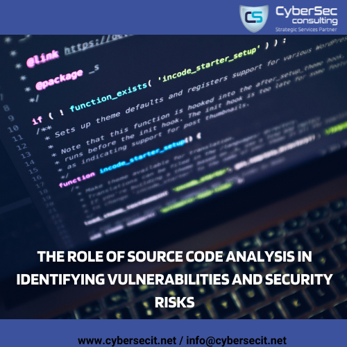 The Role of Source Code Analysis in Identifying Vulnerabilities and ... The Role of Source Code Analysis in Identifying Vulnerabilities and ...