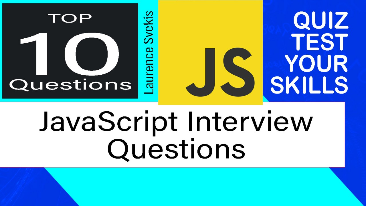 JavaScript Interview Questions with Answers Test your Knowledge Learn ... JavaScript Interview Questions with Answers Test your Knowledge Learn ...