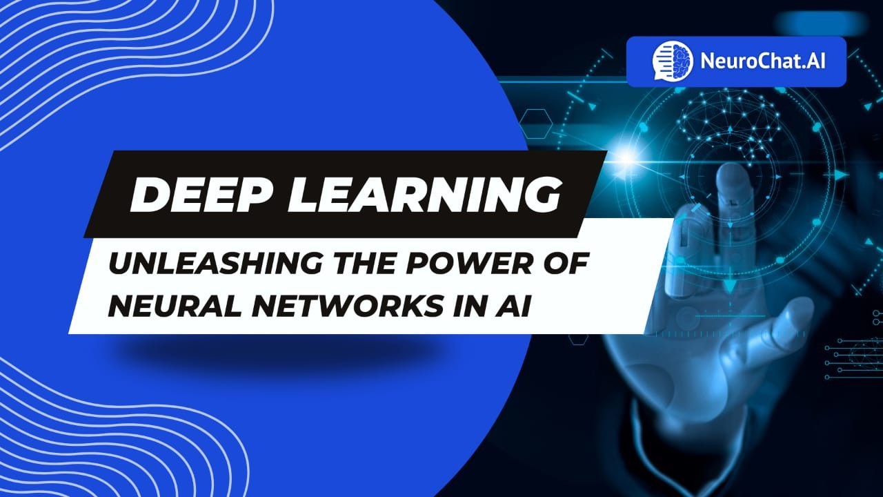 Deep Learning : Unleashing the Power of Neural Network in AI Deep Learning : Unleashing the Power of Neural Network in AI