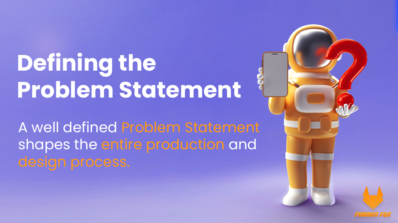 Defining the Problem Statement Defining the Problem Statement