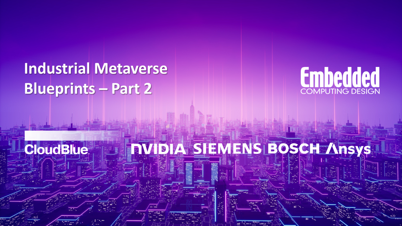 Industrial Metaverse Blueprints, Part 2: The Metaverse Runs on Digital ... Industrial Metaverse Blueprints, Part 2: The Metaverse Runs on Digital ...
