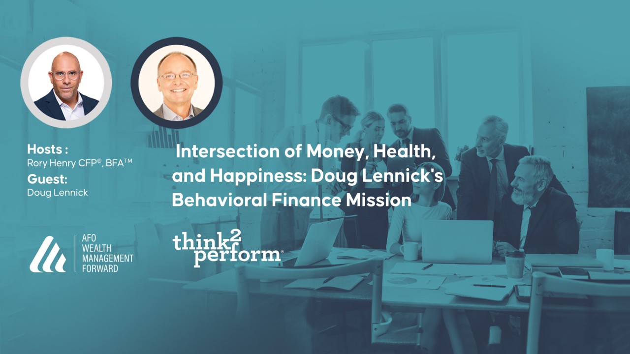Intersection of Money, Health, and Happiness: Doug Lennick's Behavioral ... Intersection of Money, Health, and Happiness: Doug Lennick's Behavioral ...