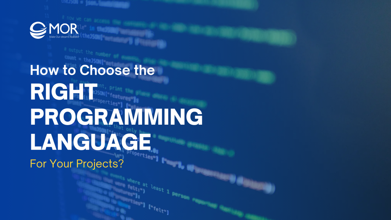 How to Choose the Right Programming Language for Your Projects? How to Choose the Right Programming Language for Your Projects?