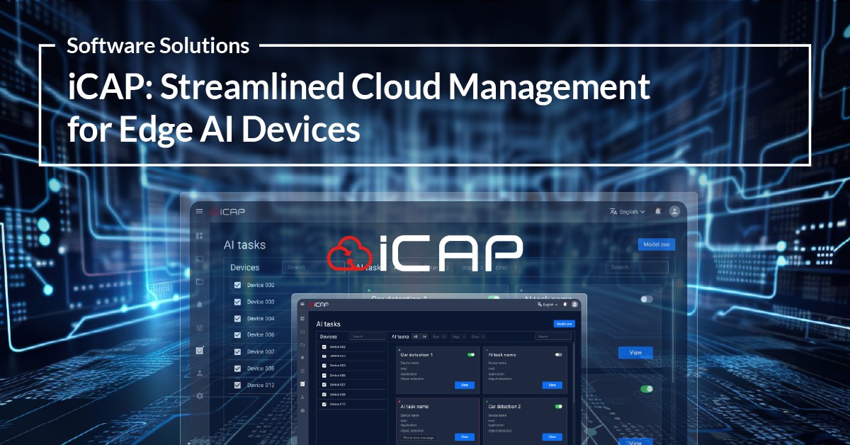 iCAP: Streamlined Cloud Management for Edge AI Devices iCAP: Streamlined Cloud Management for Edge AI Devices